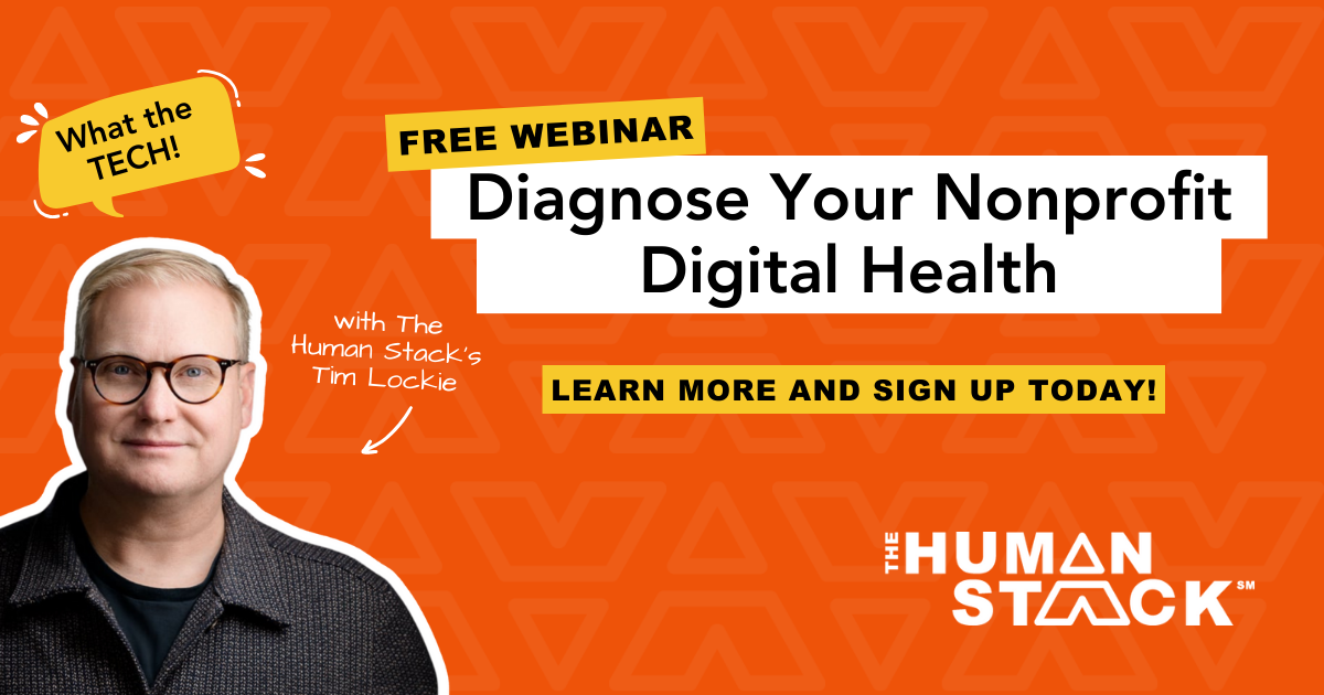 The Human Stack | Diagnose Your Nonprofit Digital Health